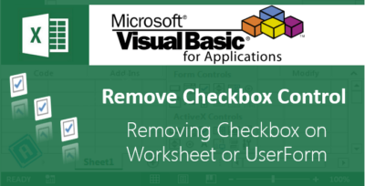 Remove Checkbox in Excel Range, Worksheet & Userforms